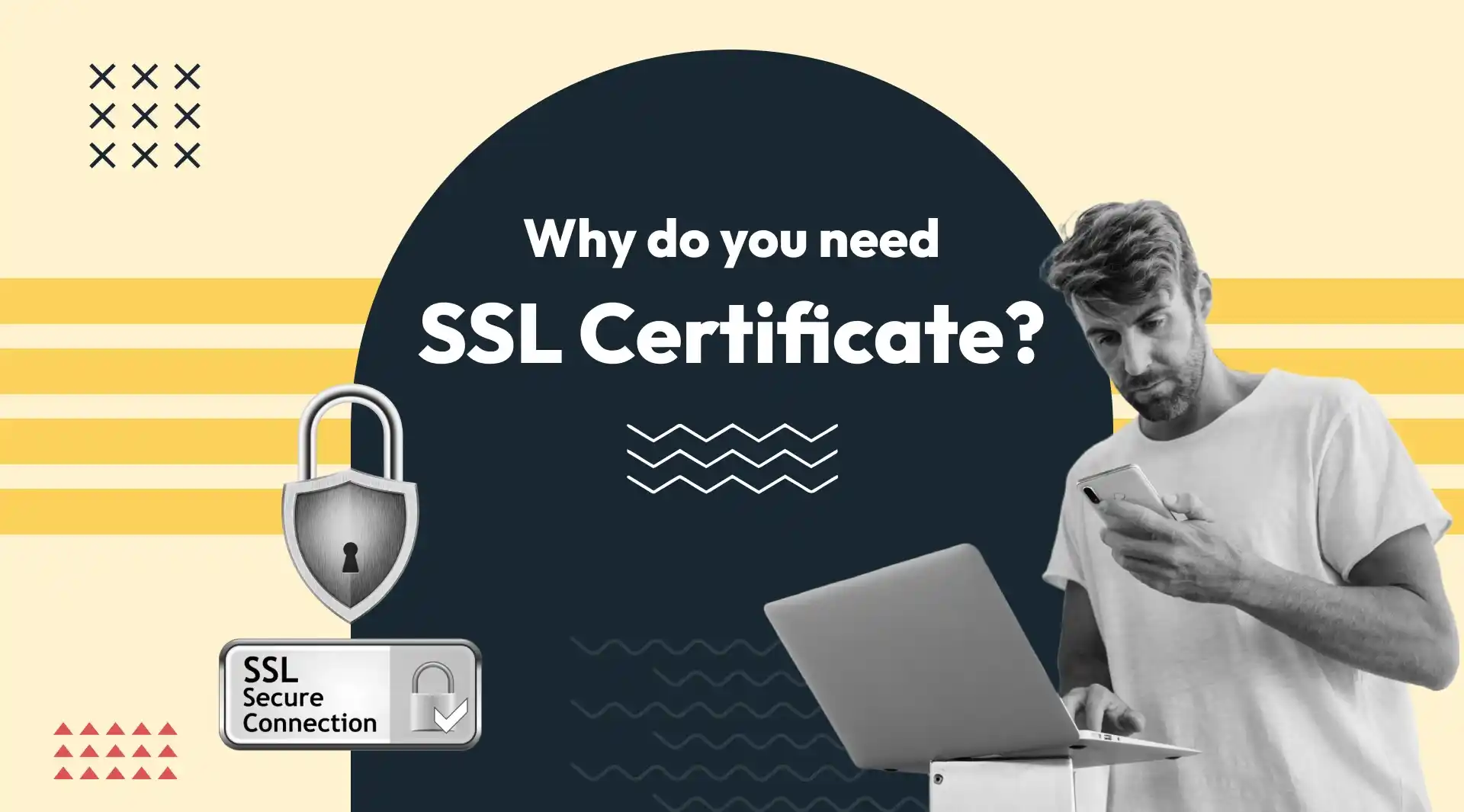 Why You Need an SSL Certificate for Your Website - W3NUTS